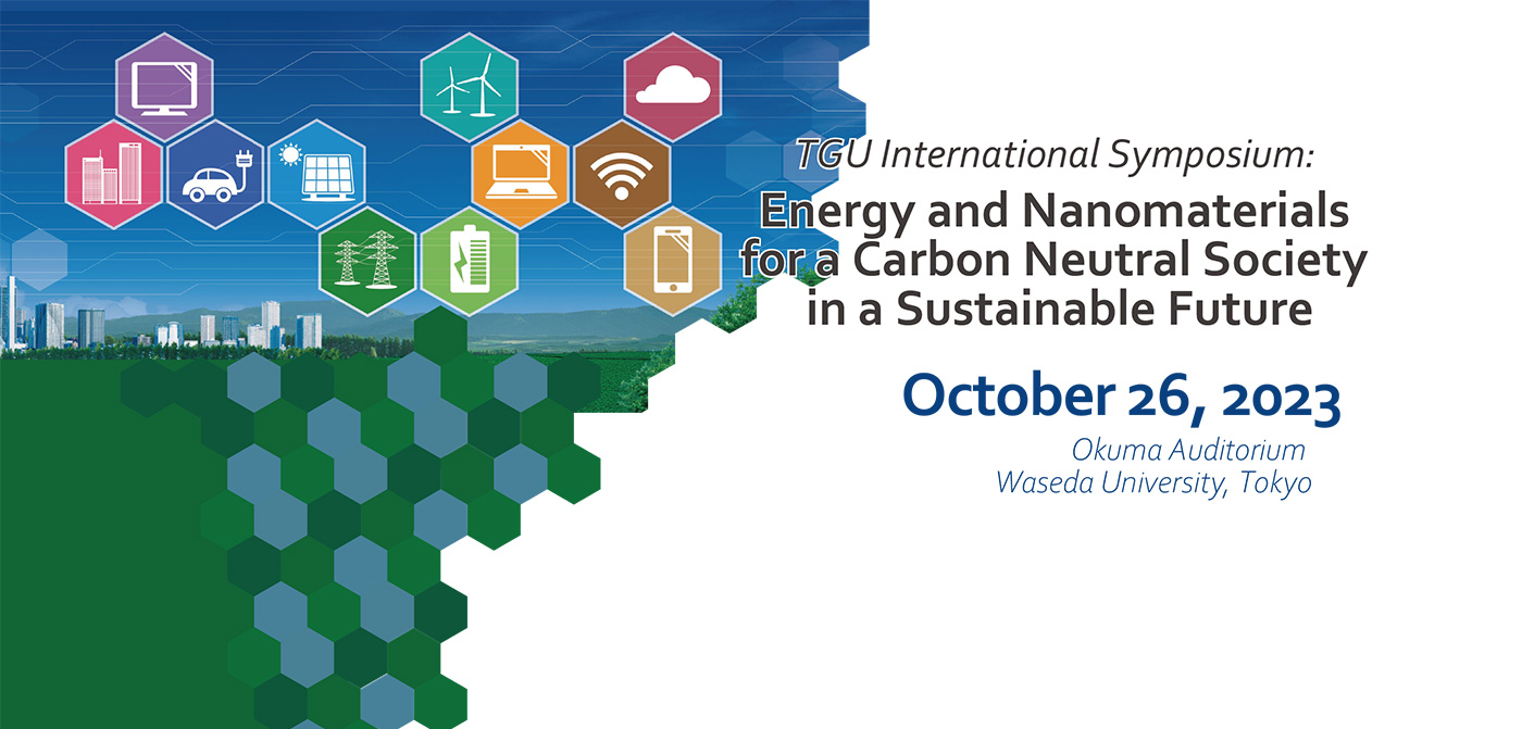 TGU International Symposium: Energy and Nanomaterials for a Carbon ...